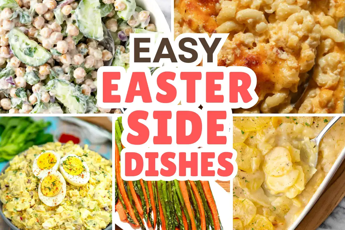 Easy Easter Side Dishes (Simple Recipes for Brunch, Dinner & Potlucks)
